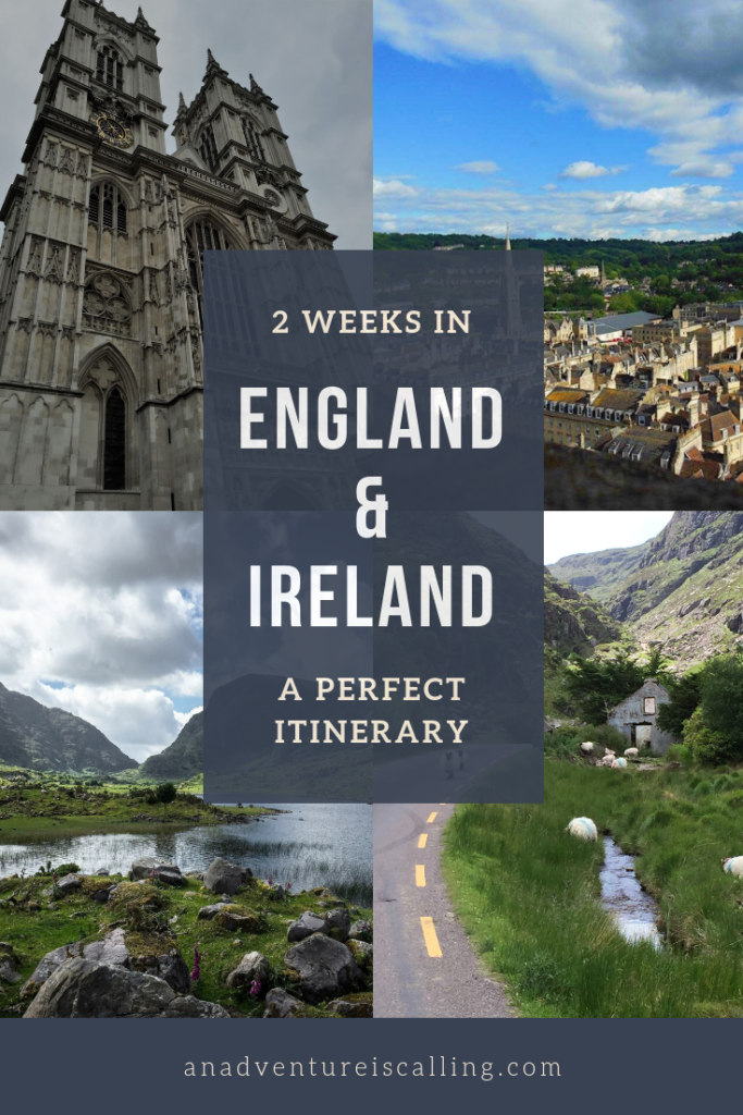 2 Weeks in England and Ireland | An Adventure is Calling