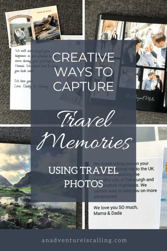 Creative Ways to Capture Travel Memories | An Adventure is Calling